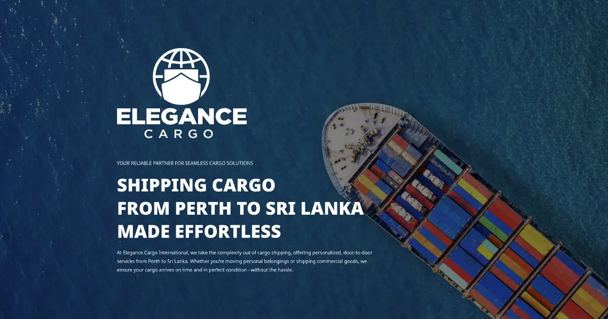 Elegance Cargo - Shipping Cargo from Perth to Sri Lanka